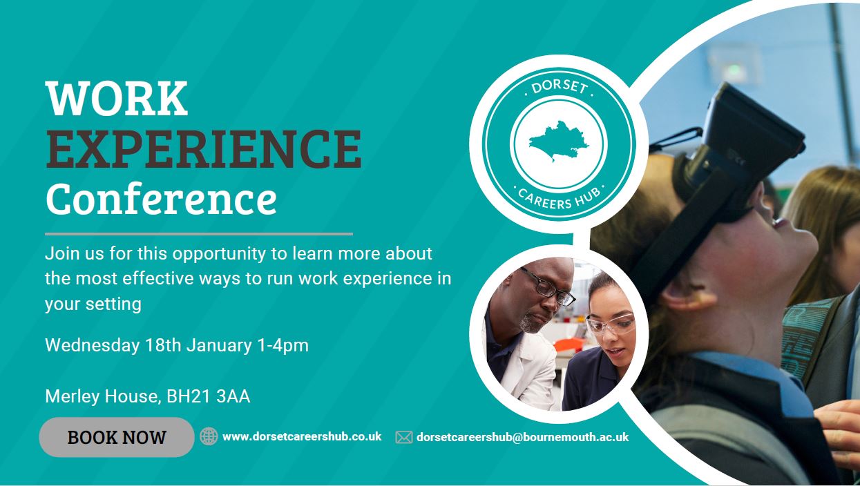 Dorset Careers Hub Work Experience Conference 2023 | Dorset Careers Hub